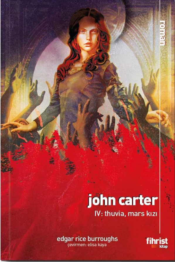John Carter IV: Thuvia, Mars Kızı by Edgar Rice Burroughs | Goodreads
