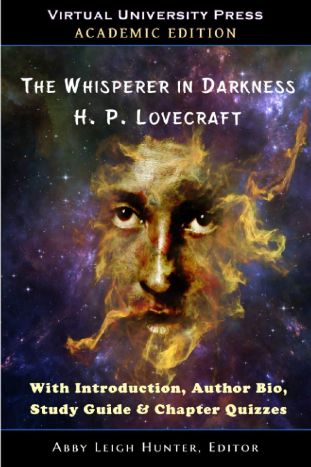 The Whisperer in Darkness (Academic Edition): With Introduction, Author ...