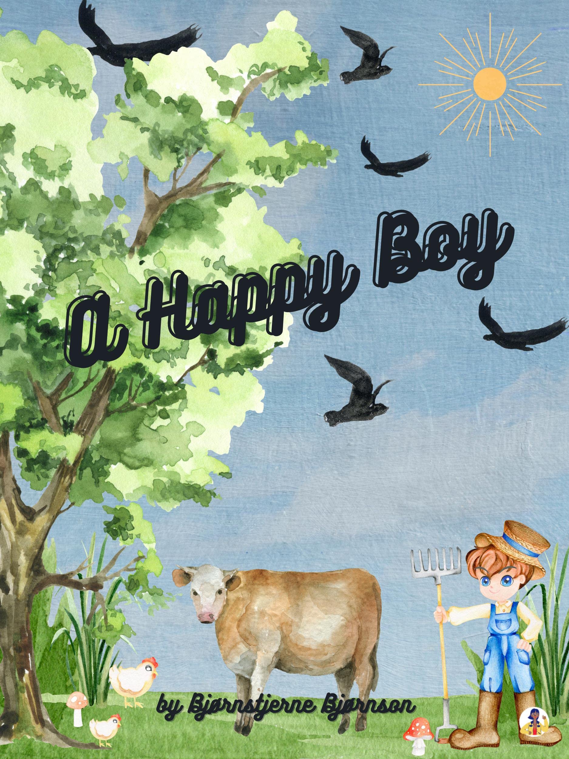A Happy Boy: Free Sampler by Bjørnstjerne Bjørnson | Goodreads