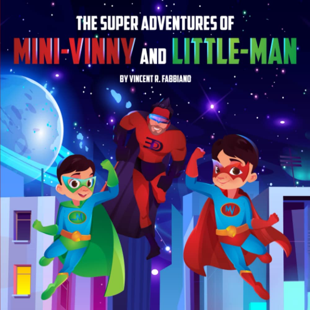 The Super Adventures of Mini-Vinny and Little-Man by Vincent Rocco ...