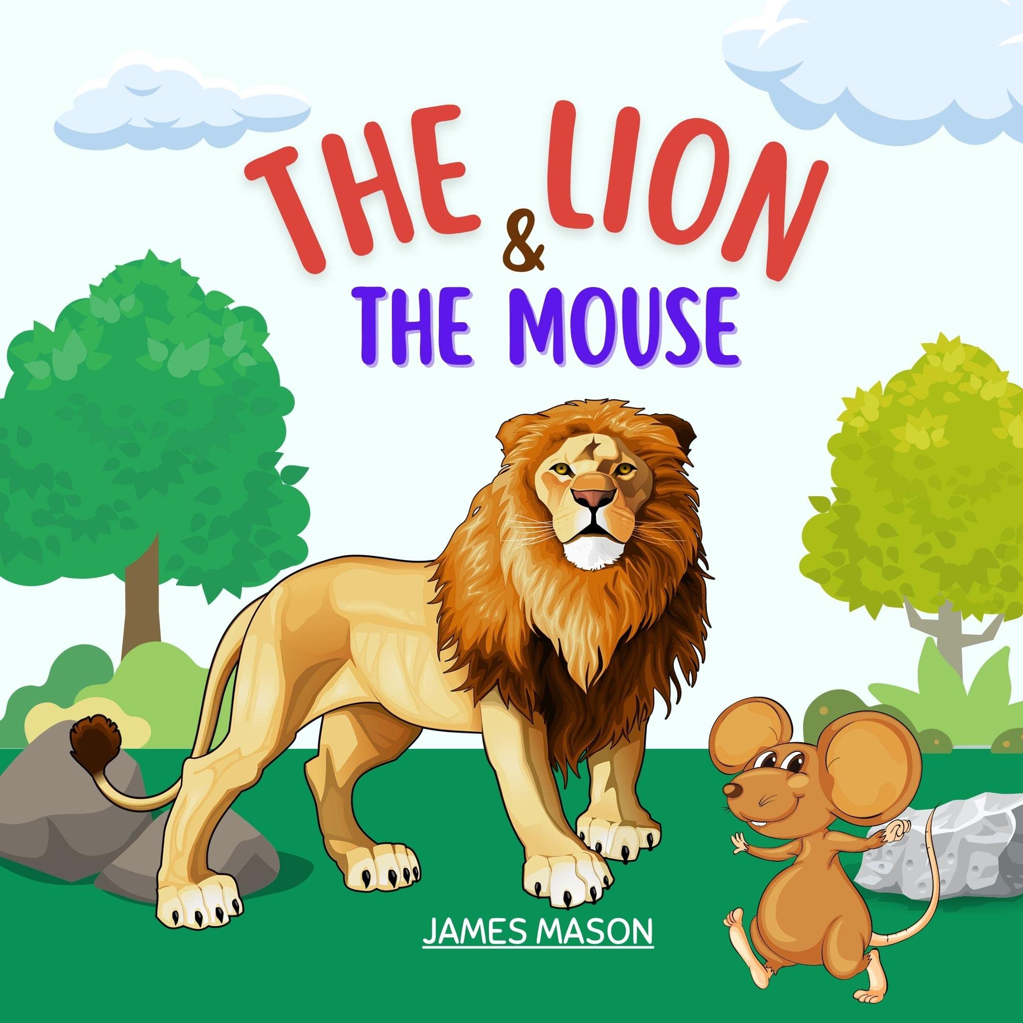 The Lion And The Mouse: A Traditional Story Between Lion And Mouse ...