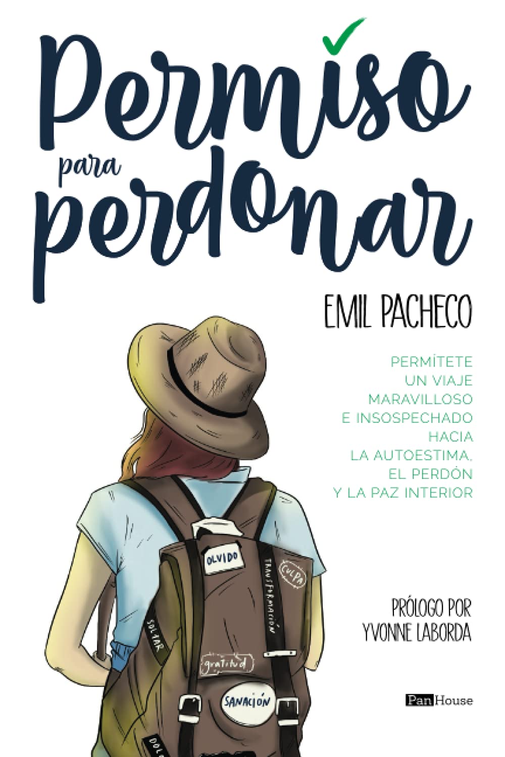 Permiso para perdonar: Permítete un viaje maravilloso e insospechado ...