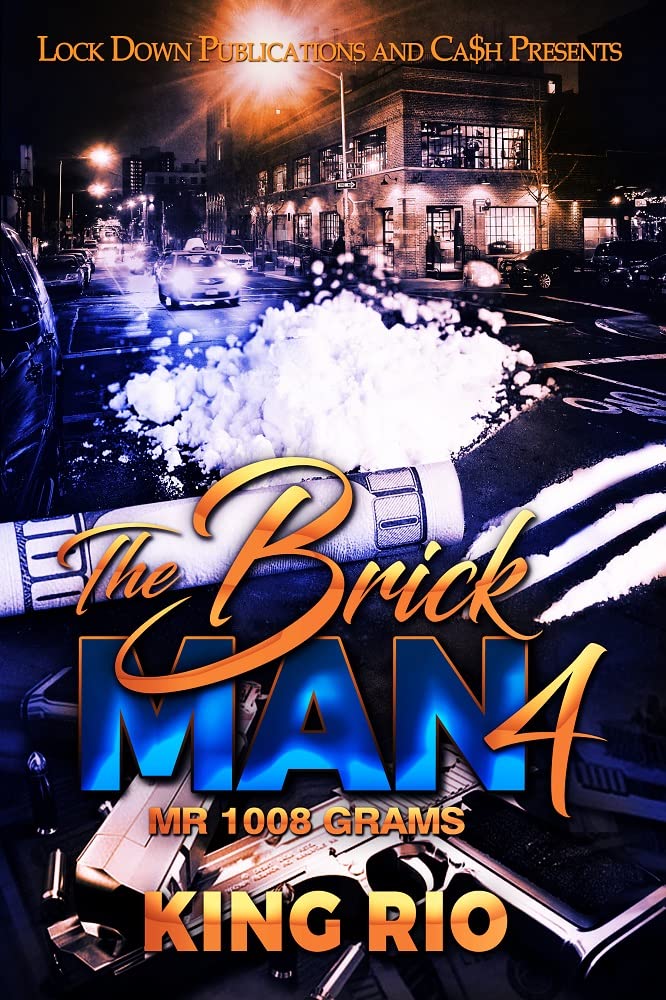 The Brick Man 4: Mr. 1008 Grams by King Rio | Goodreads