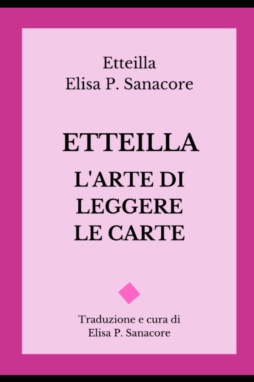 Etteilla: L'arte di leggere le Carte (Italian Edition) by Etteilla ...