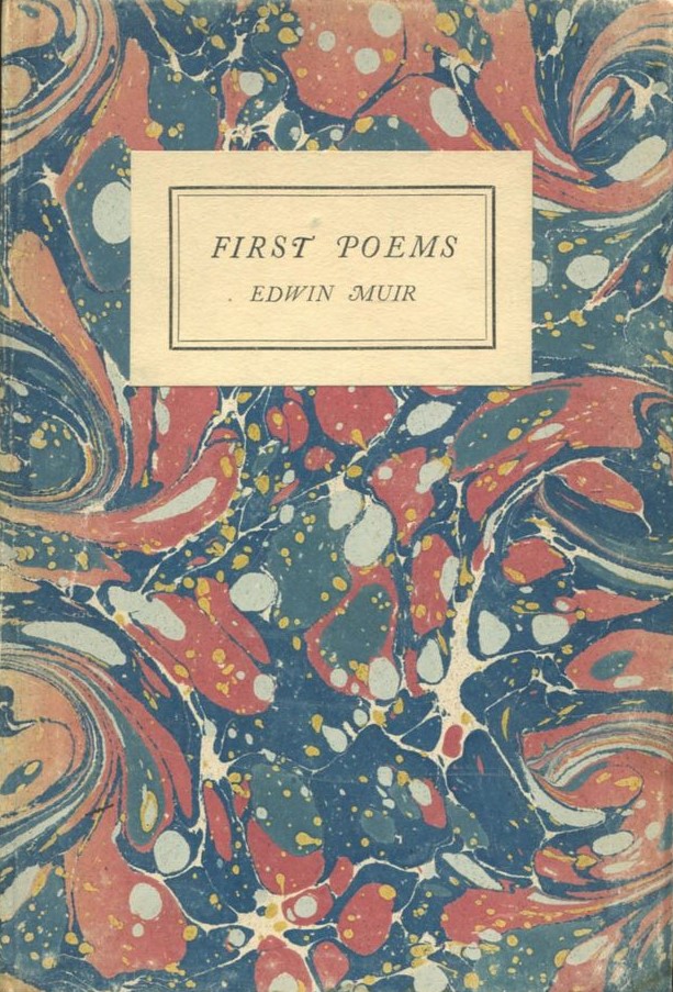 First Poems by Edwin Muir | Goodreads