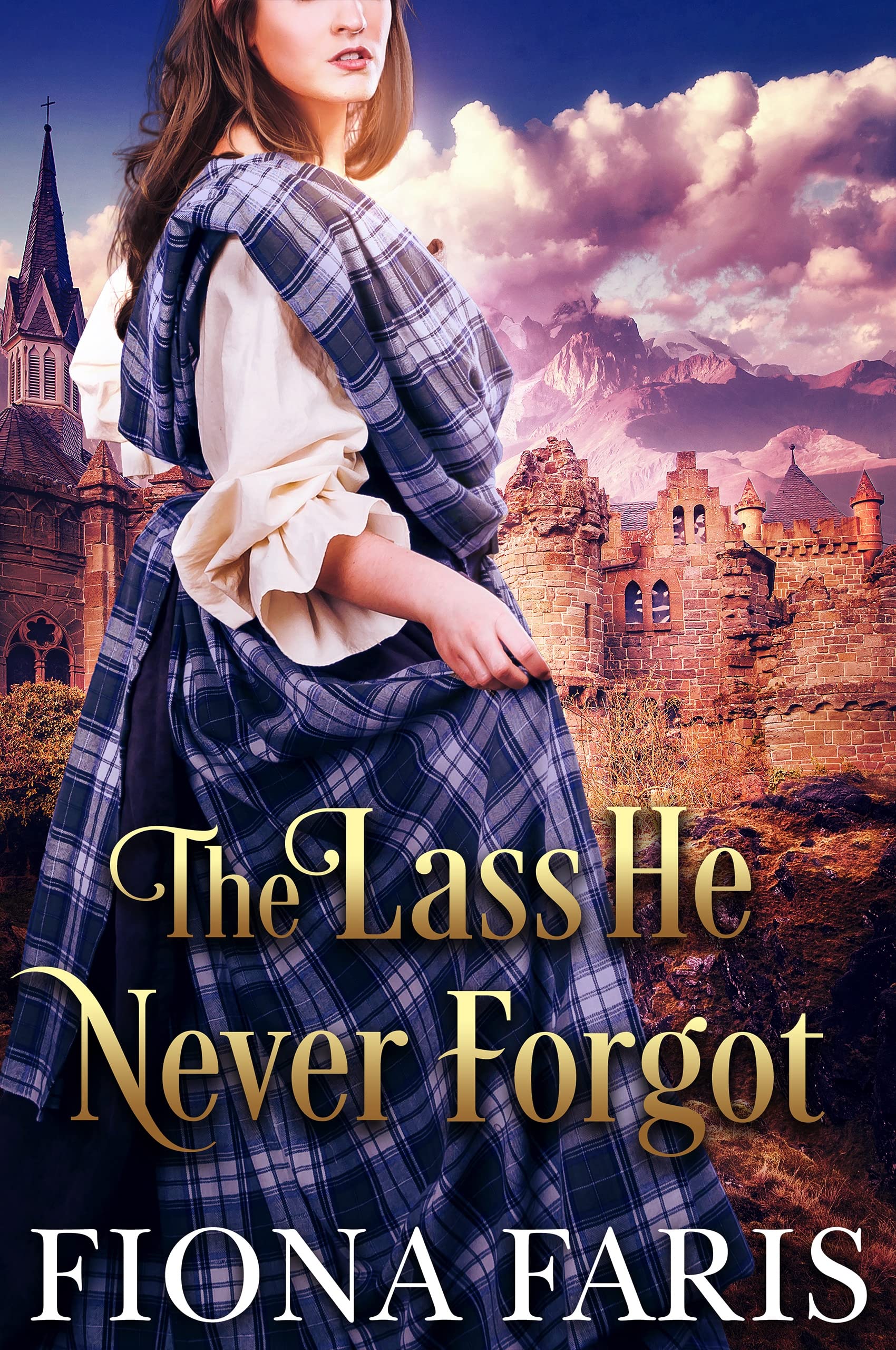 The Lass He Never Forgot: Scottish Medieval Highlander Romance by Fiona ...