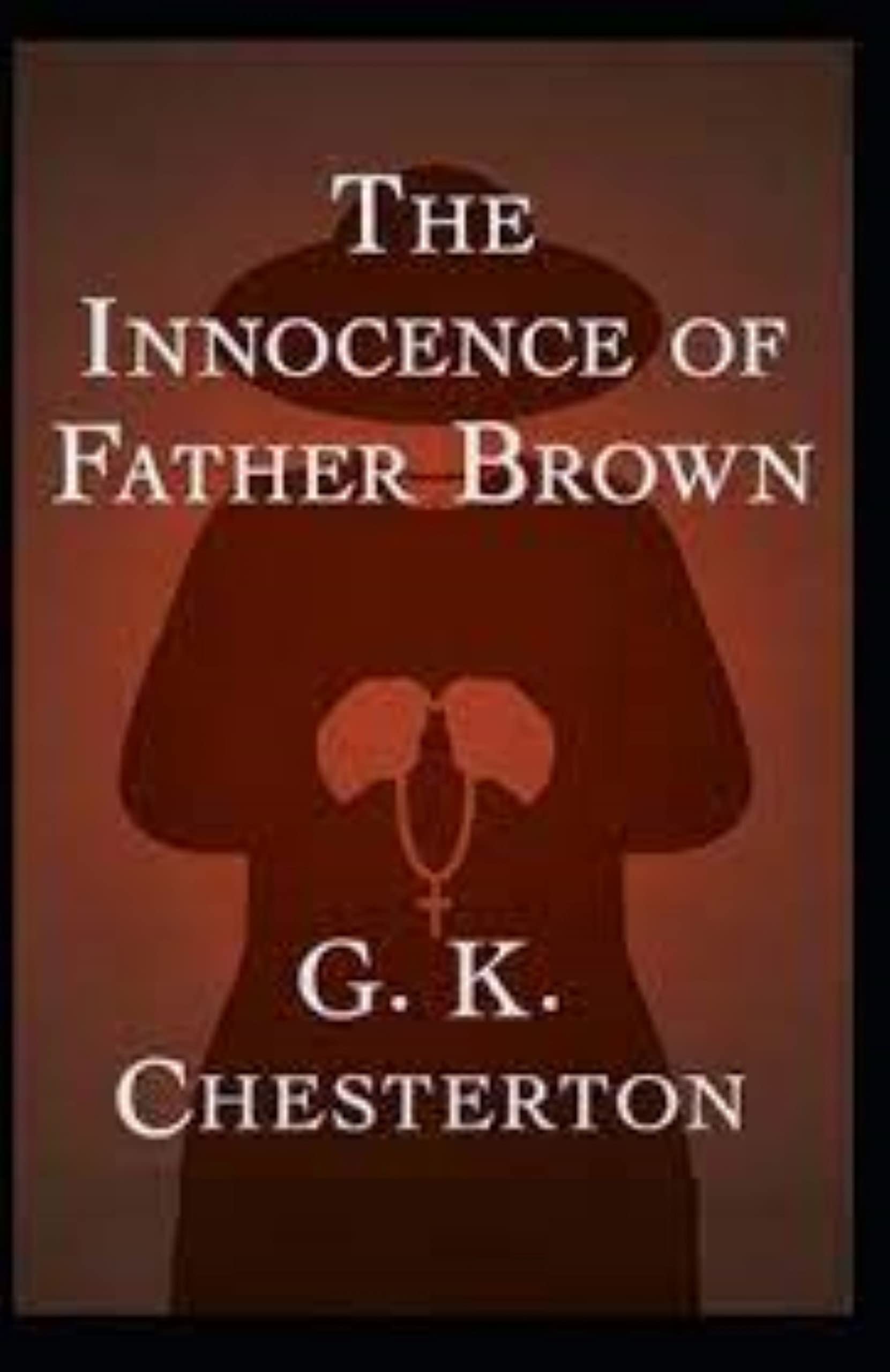 The Innocence of Father Brown by G.K. Chesterton | Goodreads