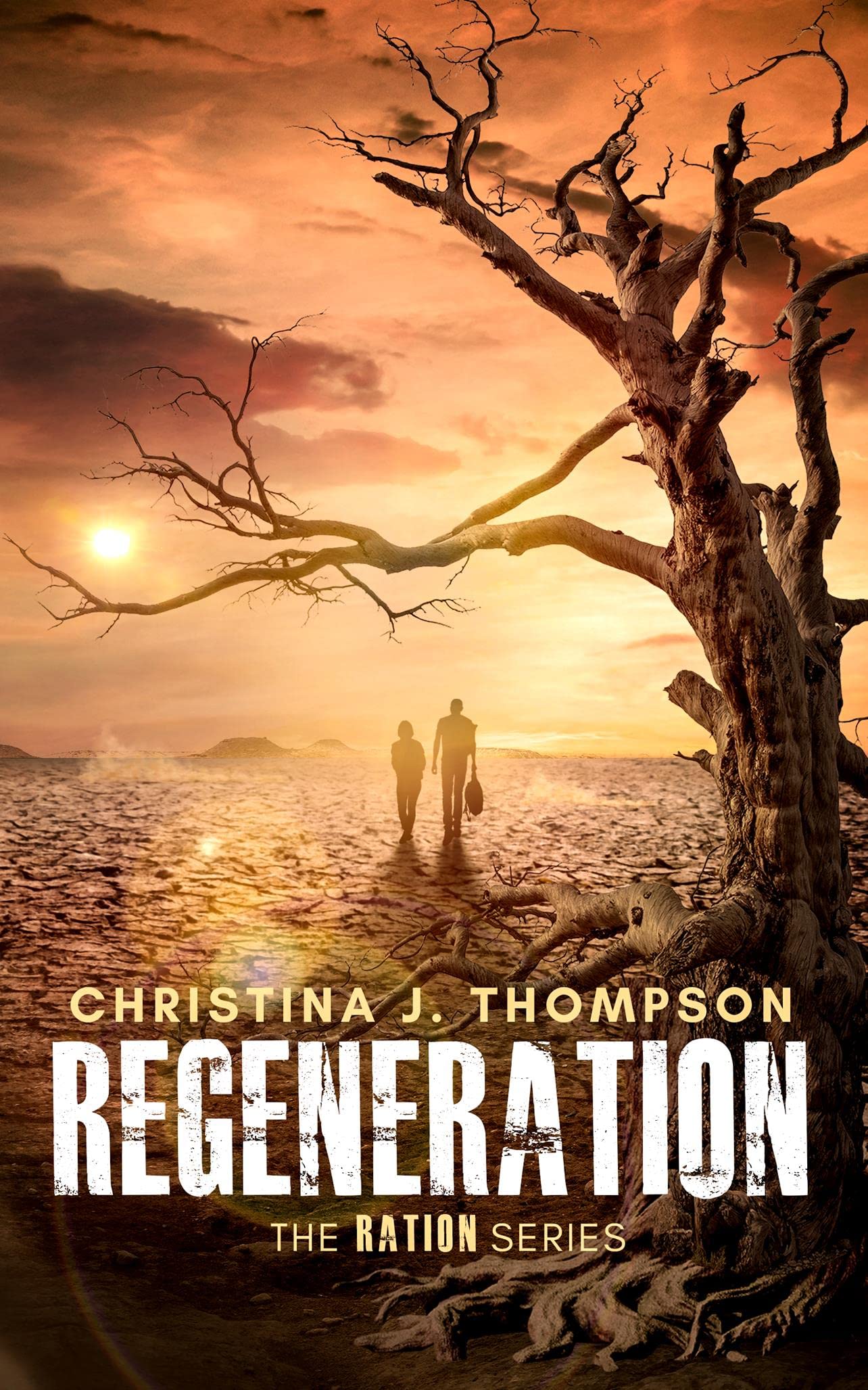 Regeneration (The RATION Series Book 3) by Christina J. Thompson ...