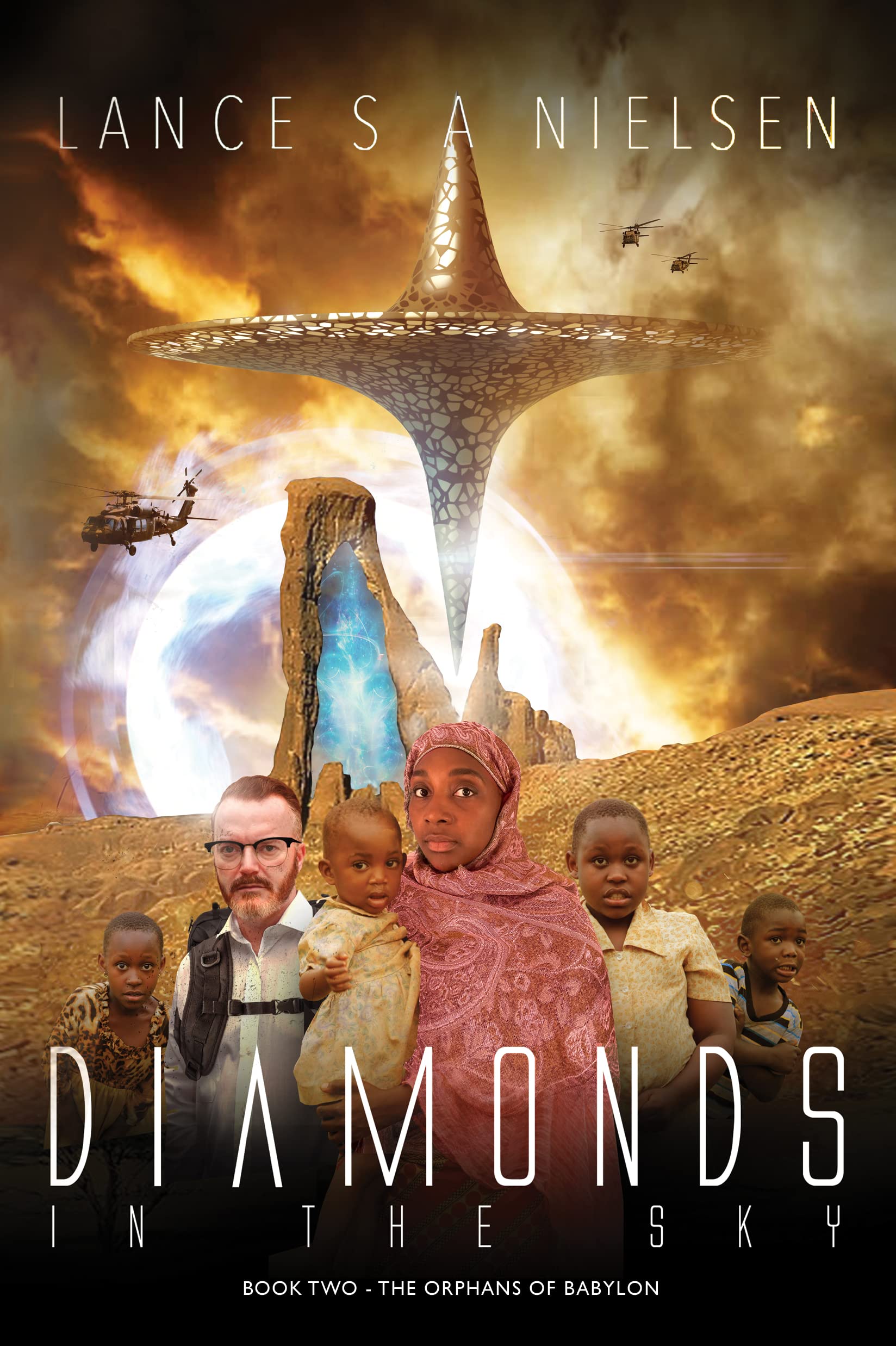 The Orphans of Babylon : Diamonds in the Sky - Book Two by Lance Steen ...