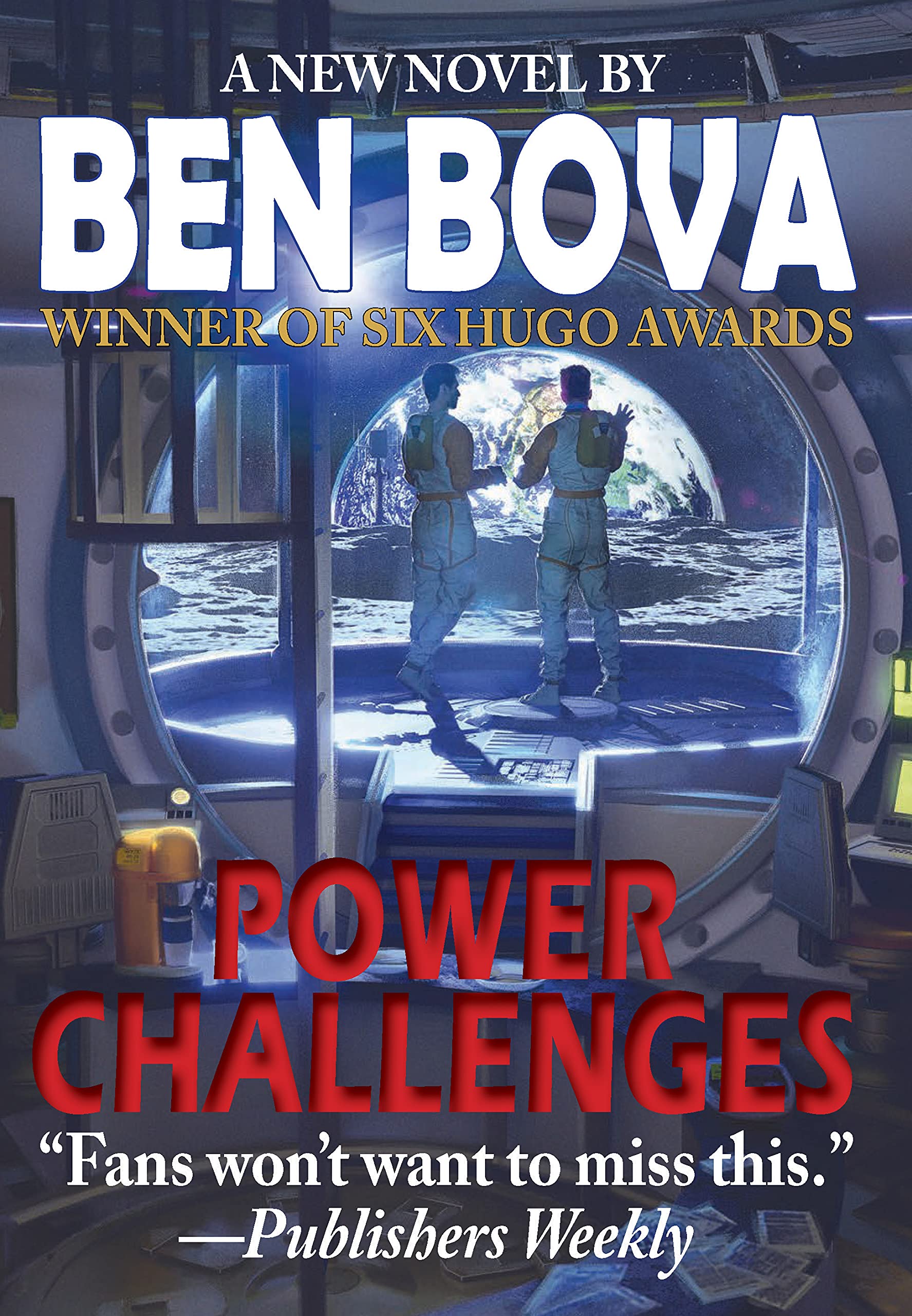 Power Challenges by Ben Bova | Goodreads