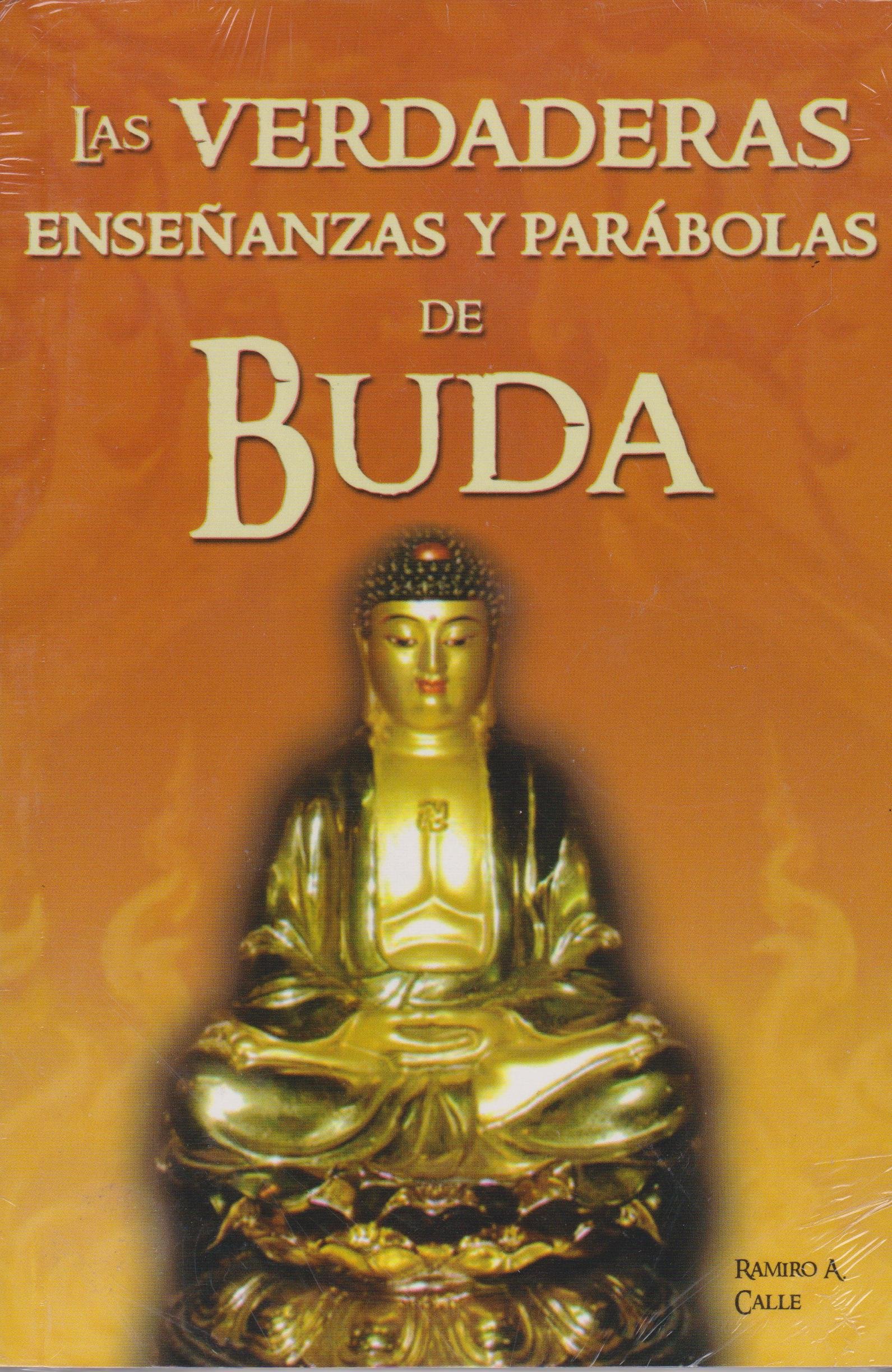 Las Verdaderas Ensenanzas y Parabolas de Buda / The True Teachings and ...