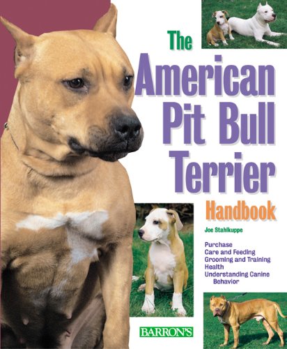 The American Pit Bull Terrier Handbook: Common Myths, Breed Traits ...
