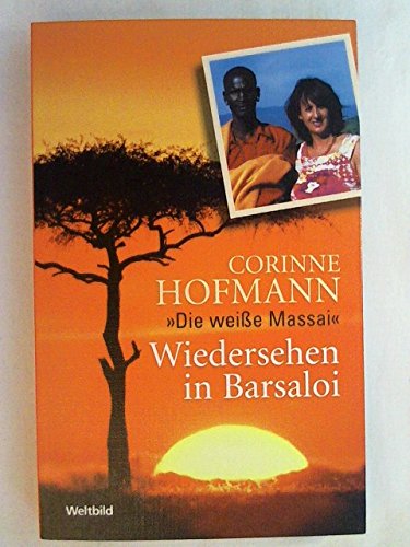 Wiedersehen in Barsaloi by Corinne Hofmann | Goodreads