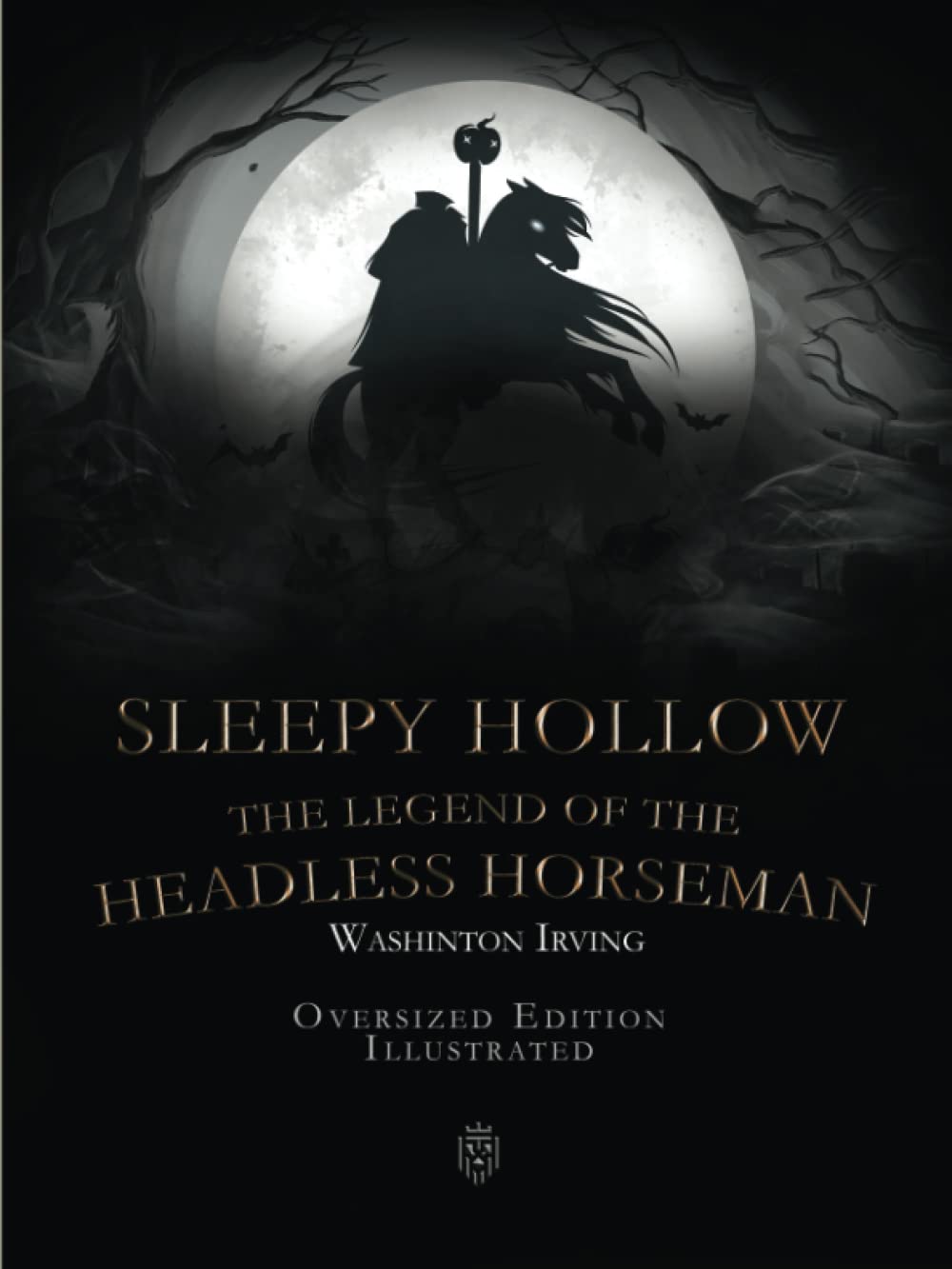 Sleepy Hollow, The Legend Of The Headless Horseman | Oversized Edition ...