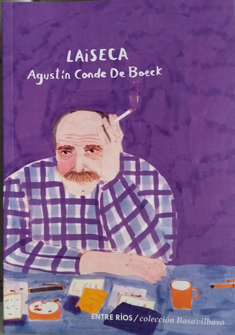 Laiseca by Agustín Conde De Boeck | Goodreads