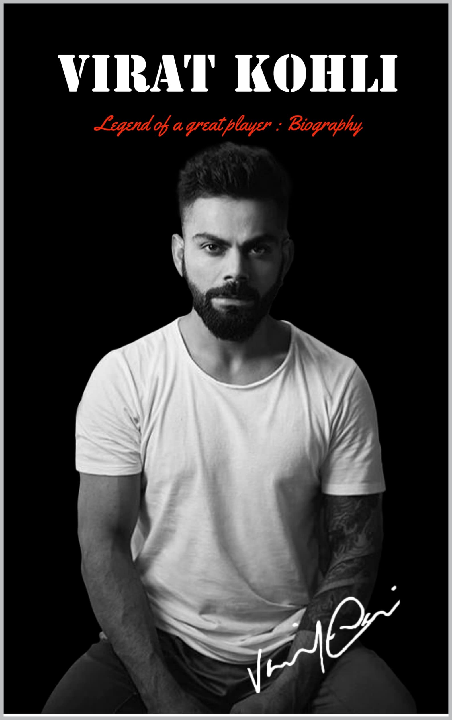 Virat Kohli: Legend of a great player : Biography by Info Edge | Goodreads