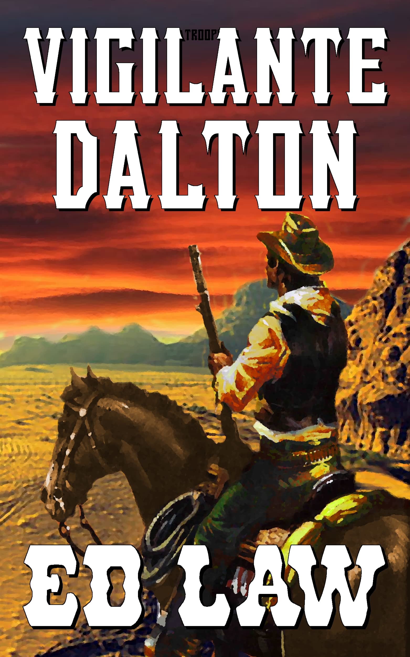 Vigilante Dalton (Dalton Series, #16) by Ed Law | Goodreads