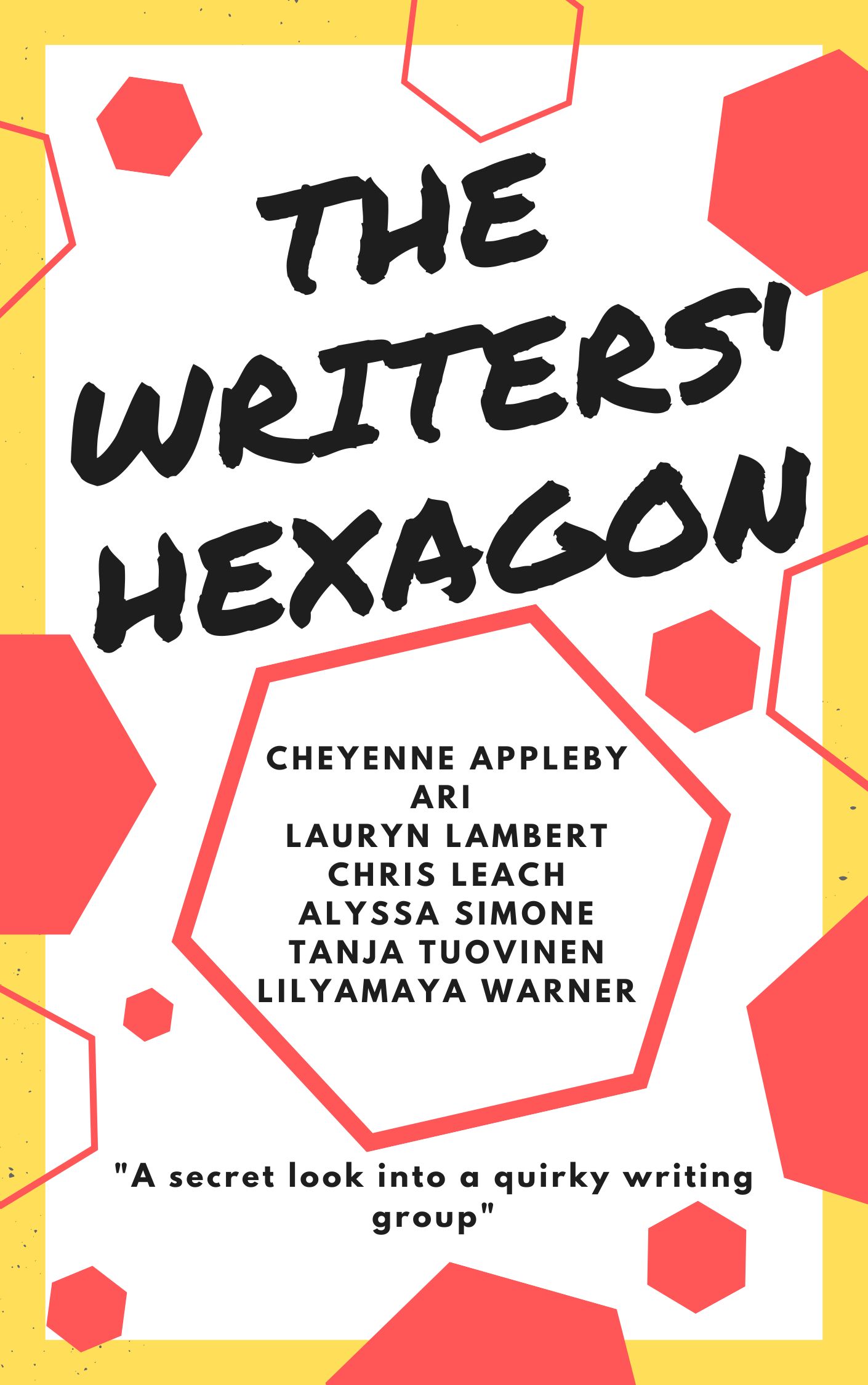 The Writer' Hexagon (Book 1) by Cheyenne Appleby | Goodreads
