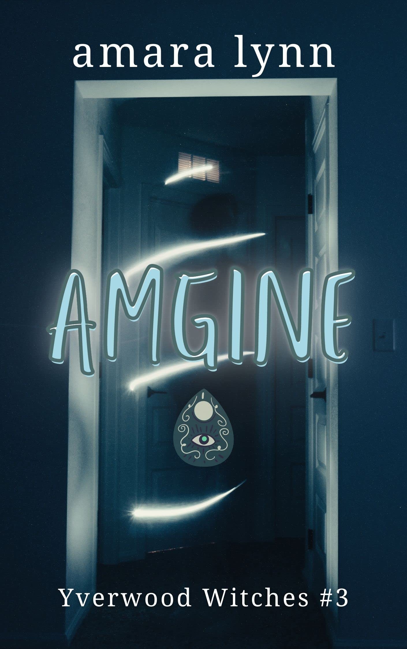 Amgine (Yverwood Witches Book 3) by Amara Lynn | Goodreads