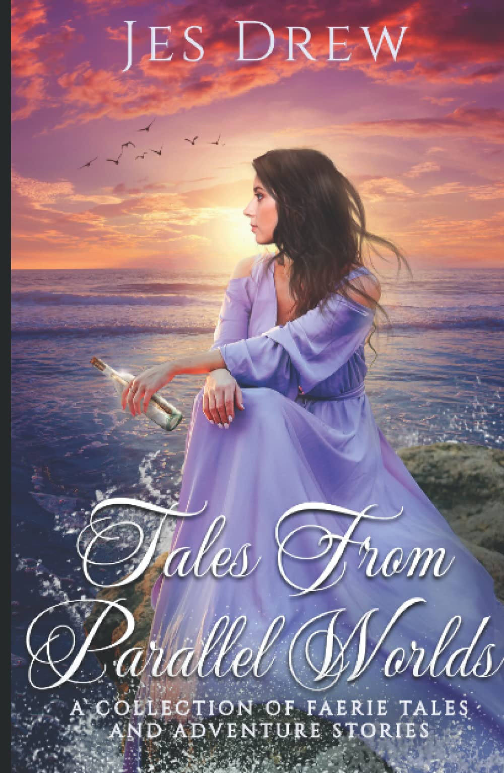 Tales from Parallel Worlds: A Collection of Faerie Tales and Adventure ...