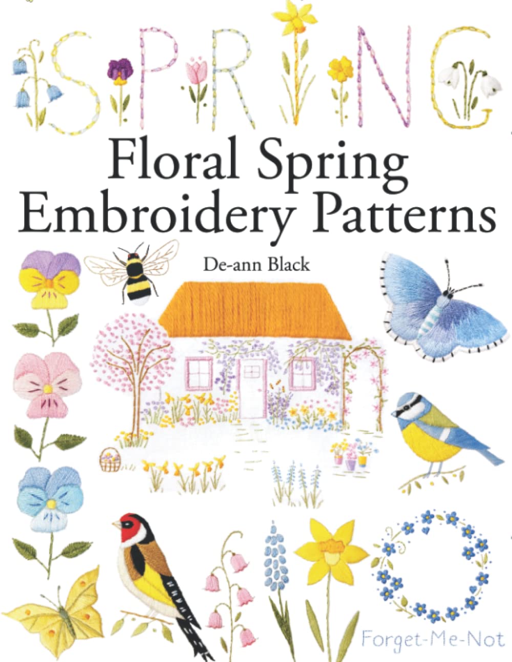 Floral Spring Embroidery Patterns by De-ann Black | Goodreads
