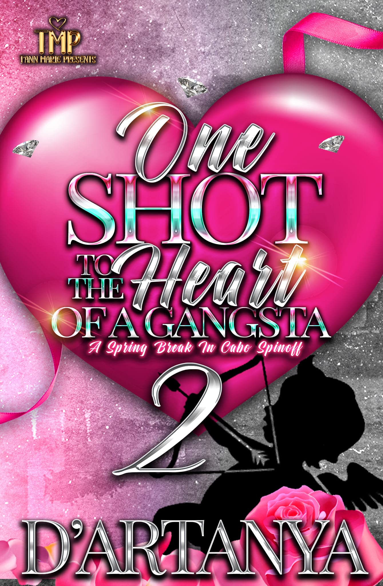ONE SHOT TO THE HEART OF A GANGSTA 2 by D'artanya | Goodreads
