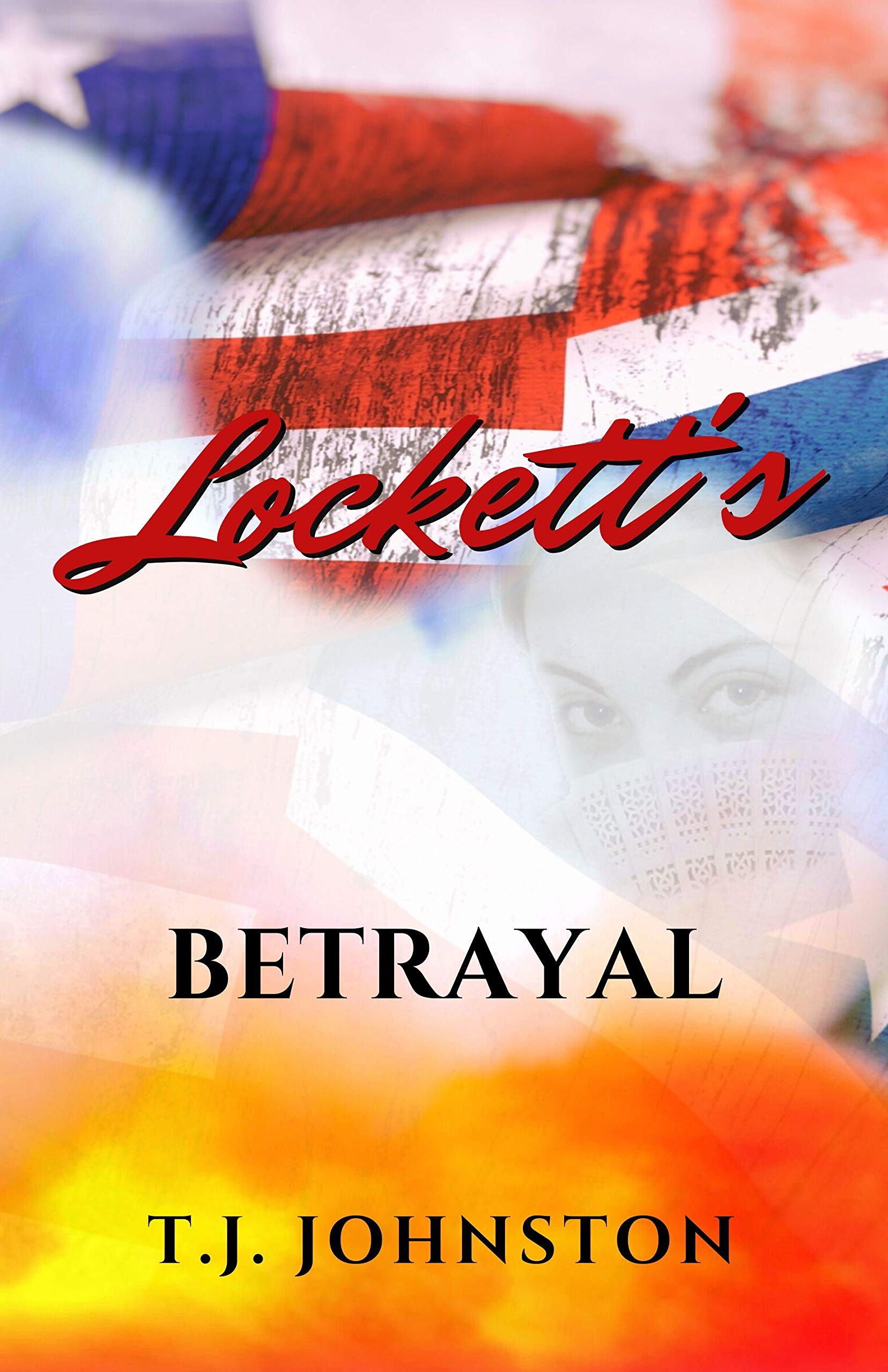 Lockett's Betrayal (James Lockett Novels) by T.J. Johnston | Goodreads