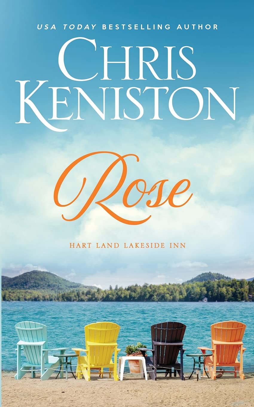 Rose (Hart Land Lakeside Inn) by Chris Keniston | Goodreads