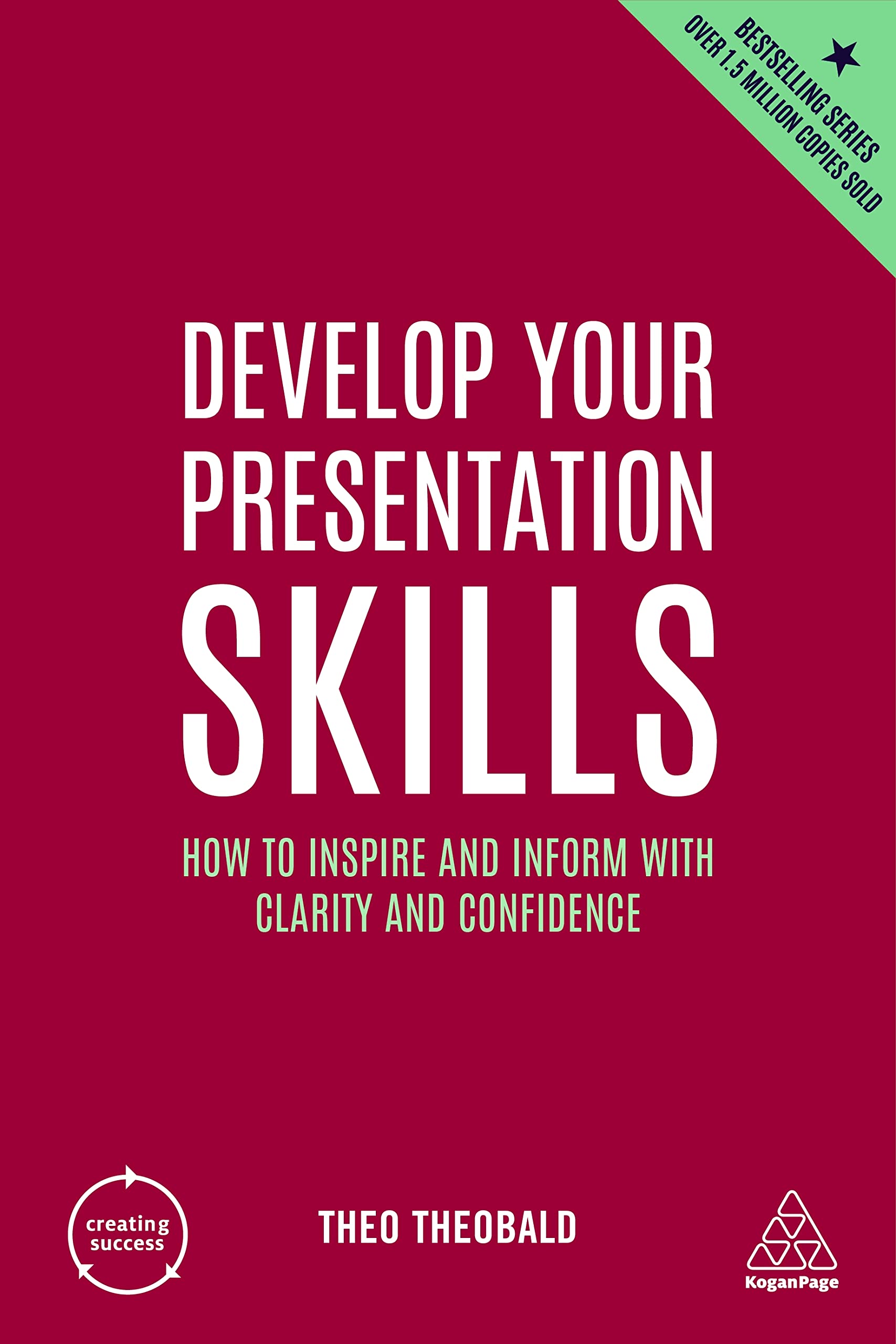 Develop Your Presentation Skills: How to Inspire and Inform with ...