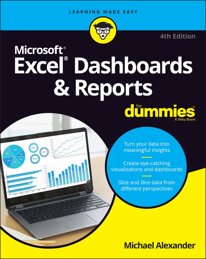 Excel Dashboards & Reports For Dummies by Michael Alexander | Goodreads