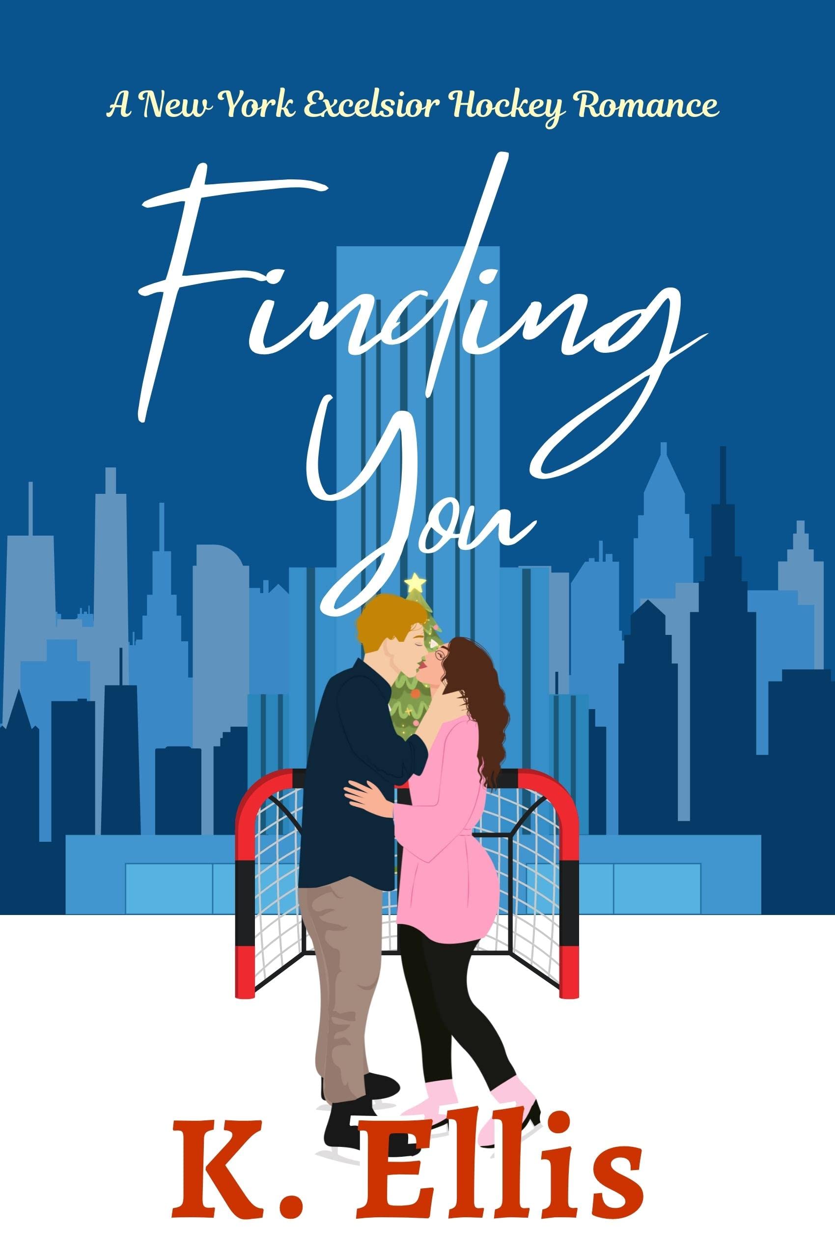 Finding You (New York Excelsior Hockey, #1) by K. Ellis | Goodreads