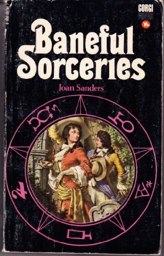 Baneful Sorceries by Joan Sanders | Goodreads