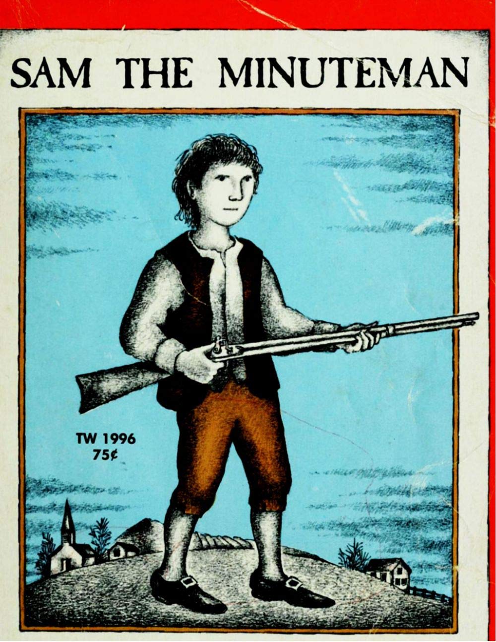 Sam the minuteman: bedtime-stories by Victoria Jackson | Goodreads