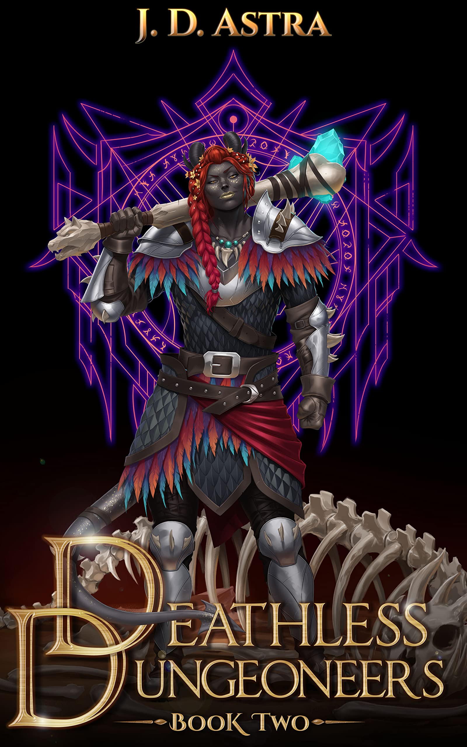 Deathless Dungeoneers 2 (Deathless Dungeoneers #2) by J.D. Astra ...