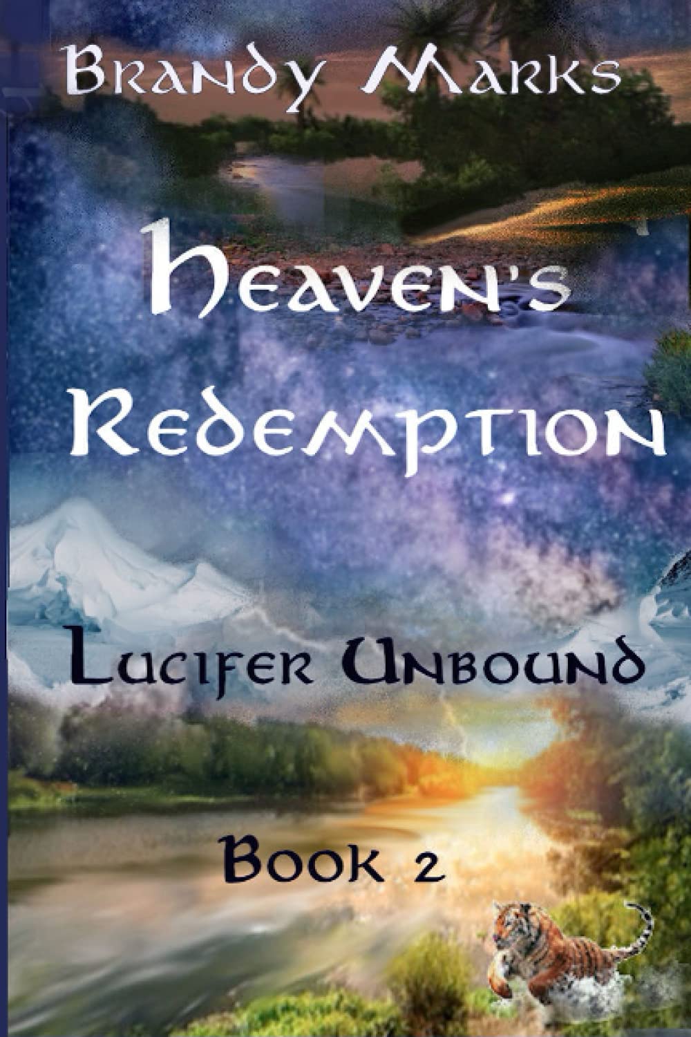 Heavens Redemption (Lucifer Unbound, #2) by Brandy Marks | Goodreads