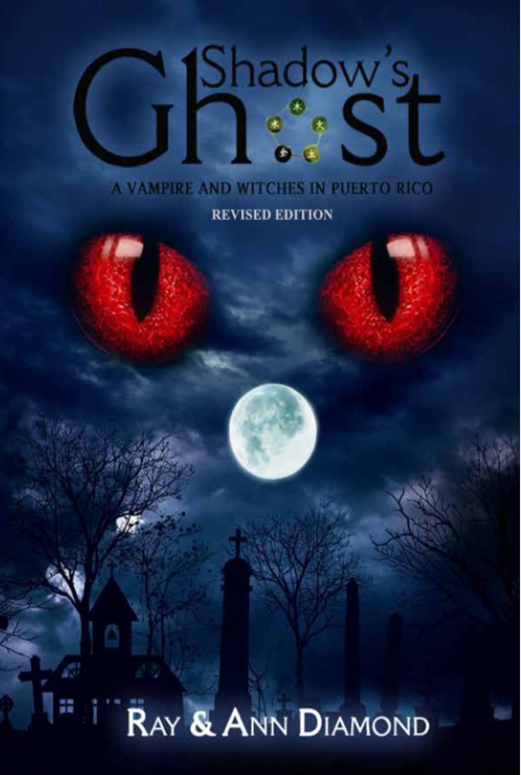 Shadow's Ghost: A Vampire and Witches in Puerto Rico Revised Edition by ...