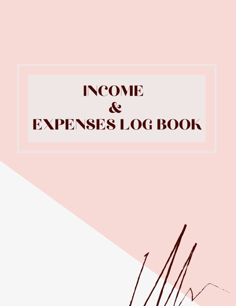 Income and Expenses Log Book: Bookkeeping Record Book | Accounting ...