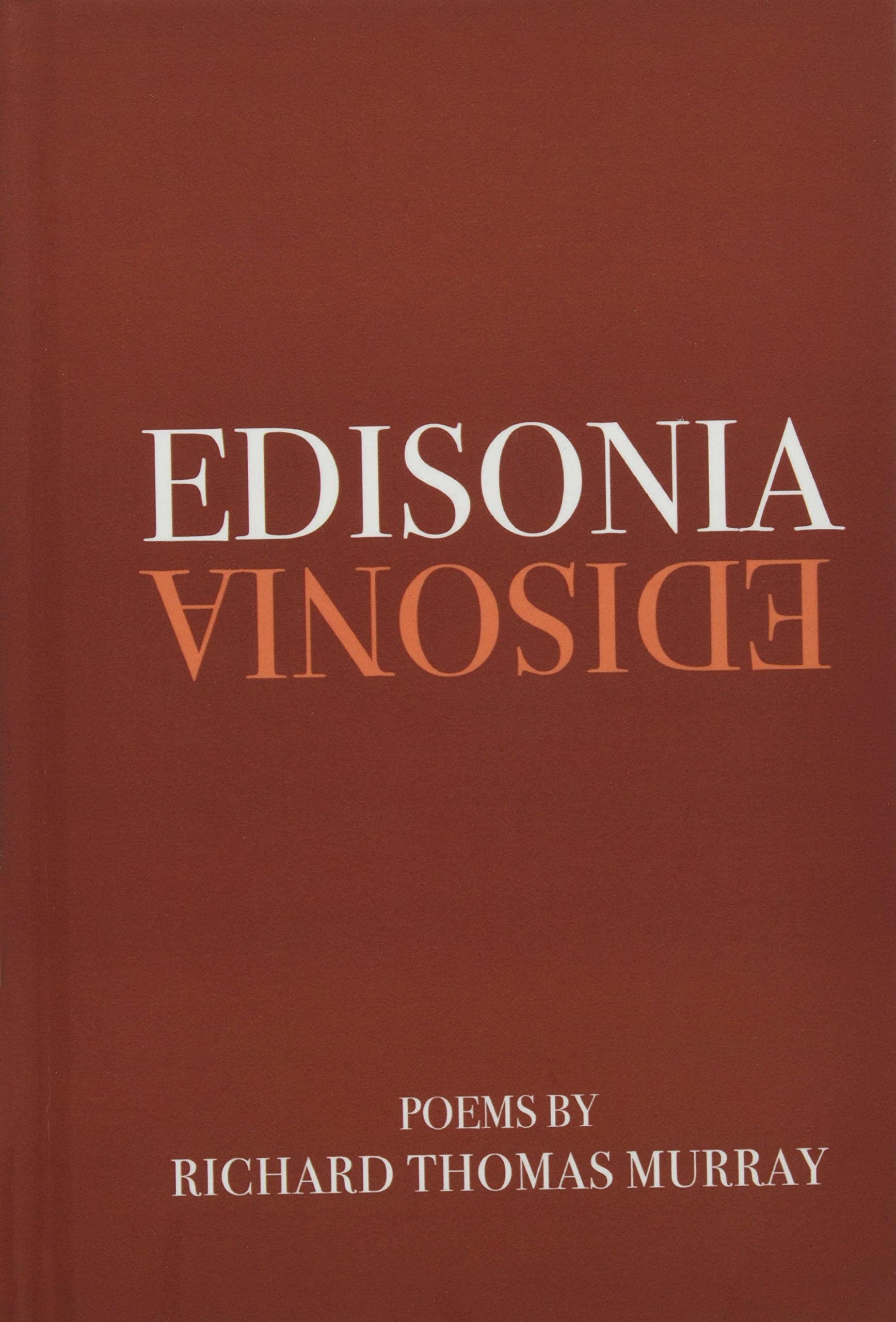 Edisonia by Richard Murray | Goodreads