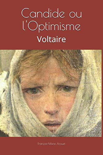 Candide ou l'Optimisme: Voltaire (French Edition) by Voltaire | Goodreads