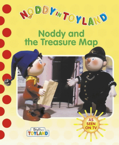 Noddy and the Treasure Map (Noddy in Toyland) by Enid Blyton | Goodreads