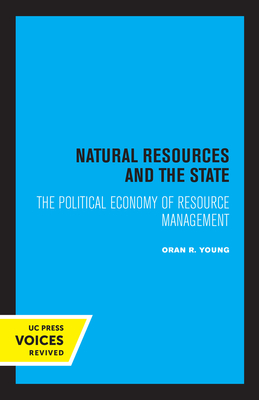 Natural Resources and the State: The Political Economy of Resource ...