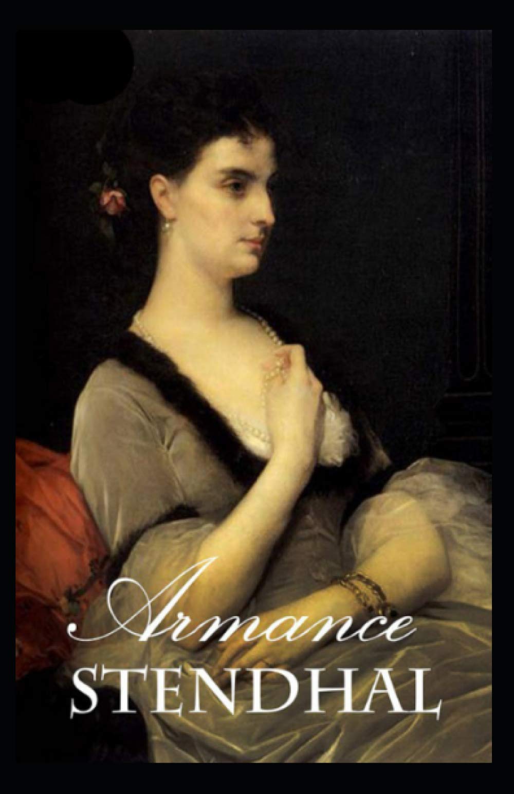 Armance Annotated by Stendhal | Goodreads