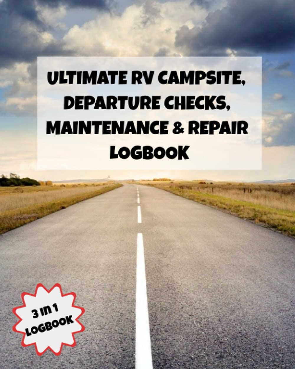Ultimate RV Campsite, Departure Checks and Maintenance & Repair Logbook ...