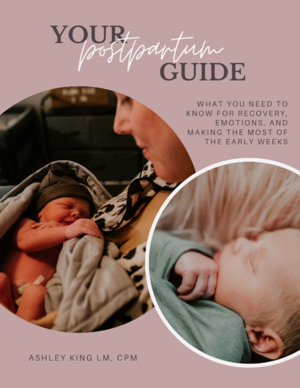 Your Postpartum Guide: What You Need to Know for Recovery, Emotions and ...