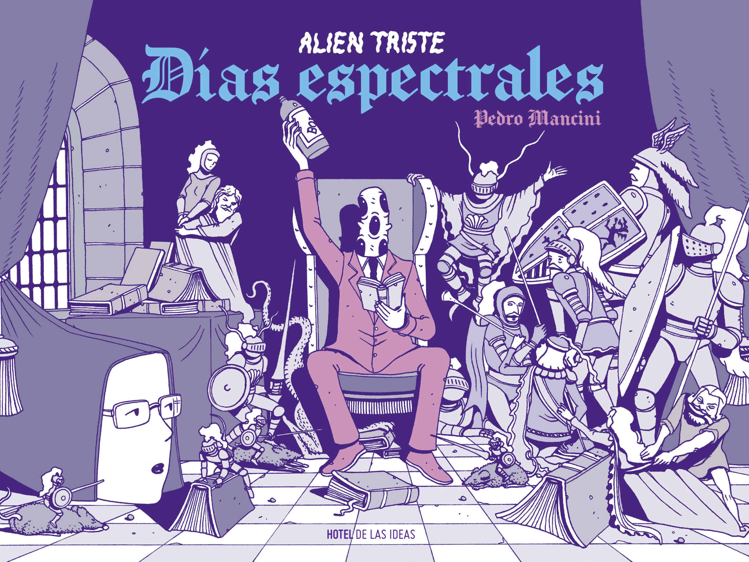 Alien triste: Días espectrales (Alien triste, #2) by Pedro Mancini ...