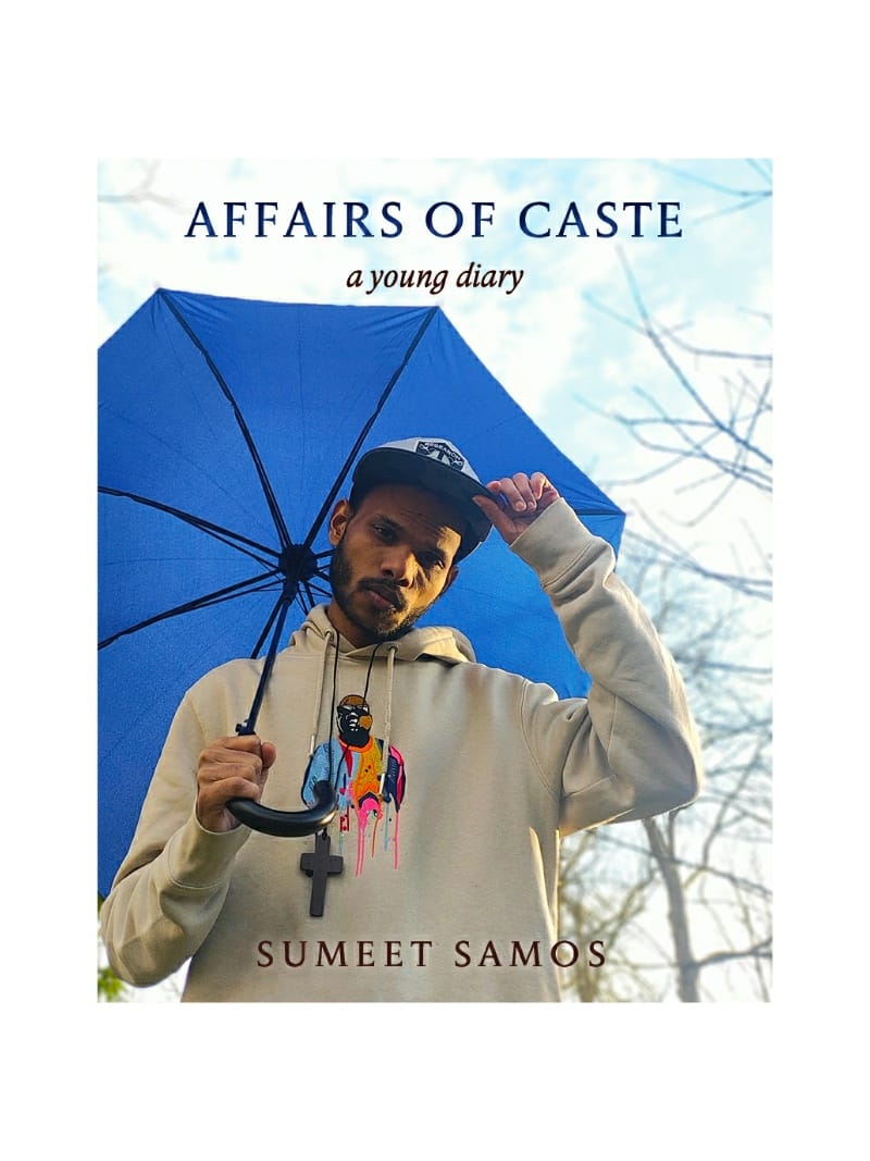 Affairs of Caste: a Young Diary by Sumeet Samos | Goodreads