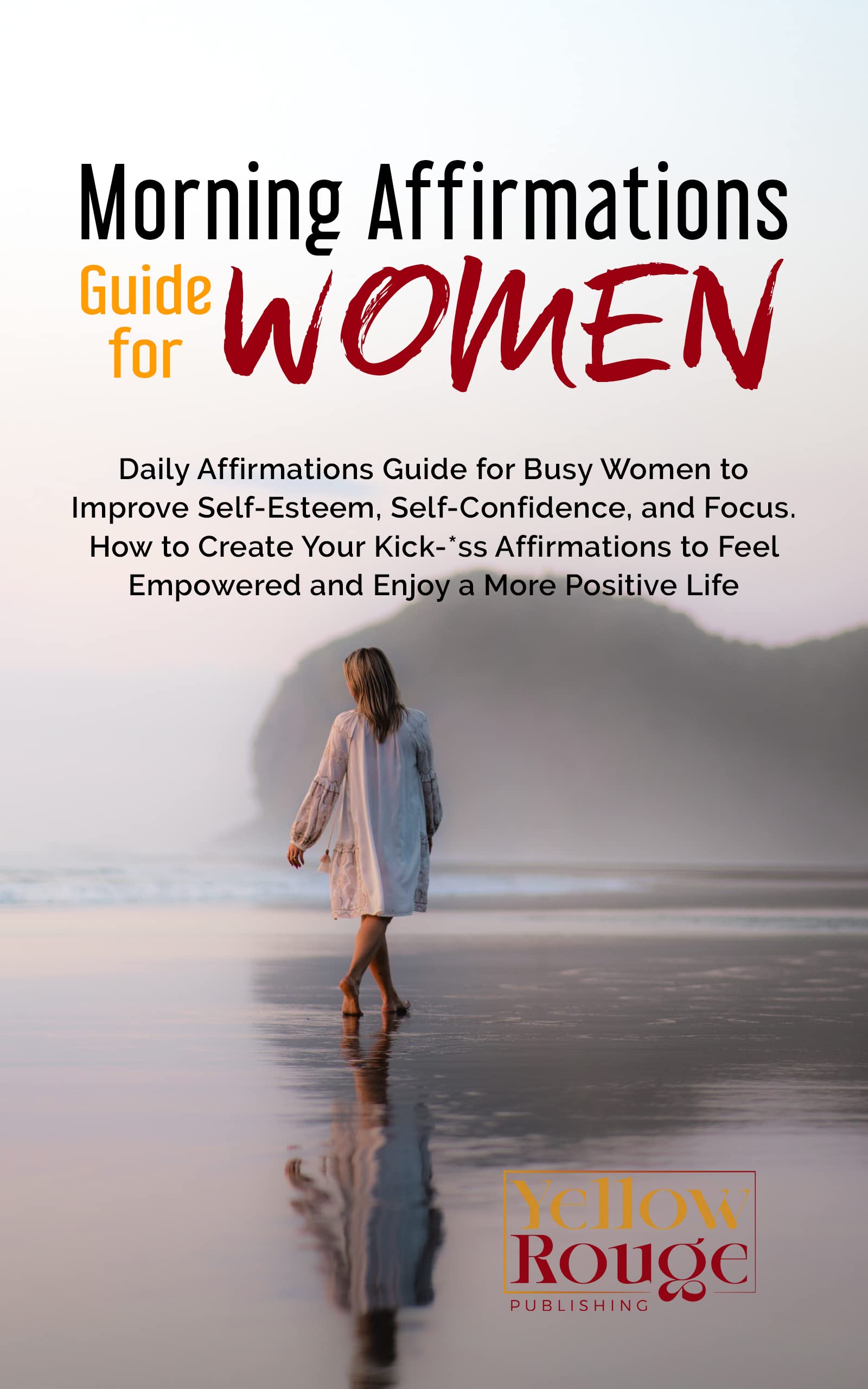 Morning Affirmations Guide for Women: Daily Affirmations Guide for Busy ...