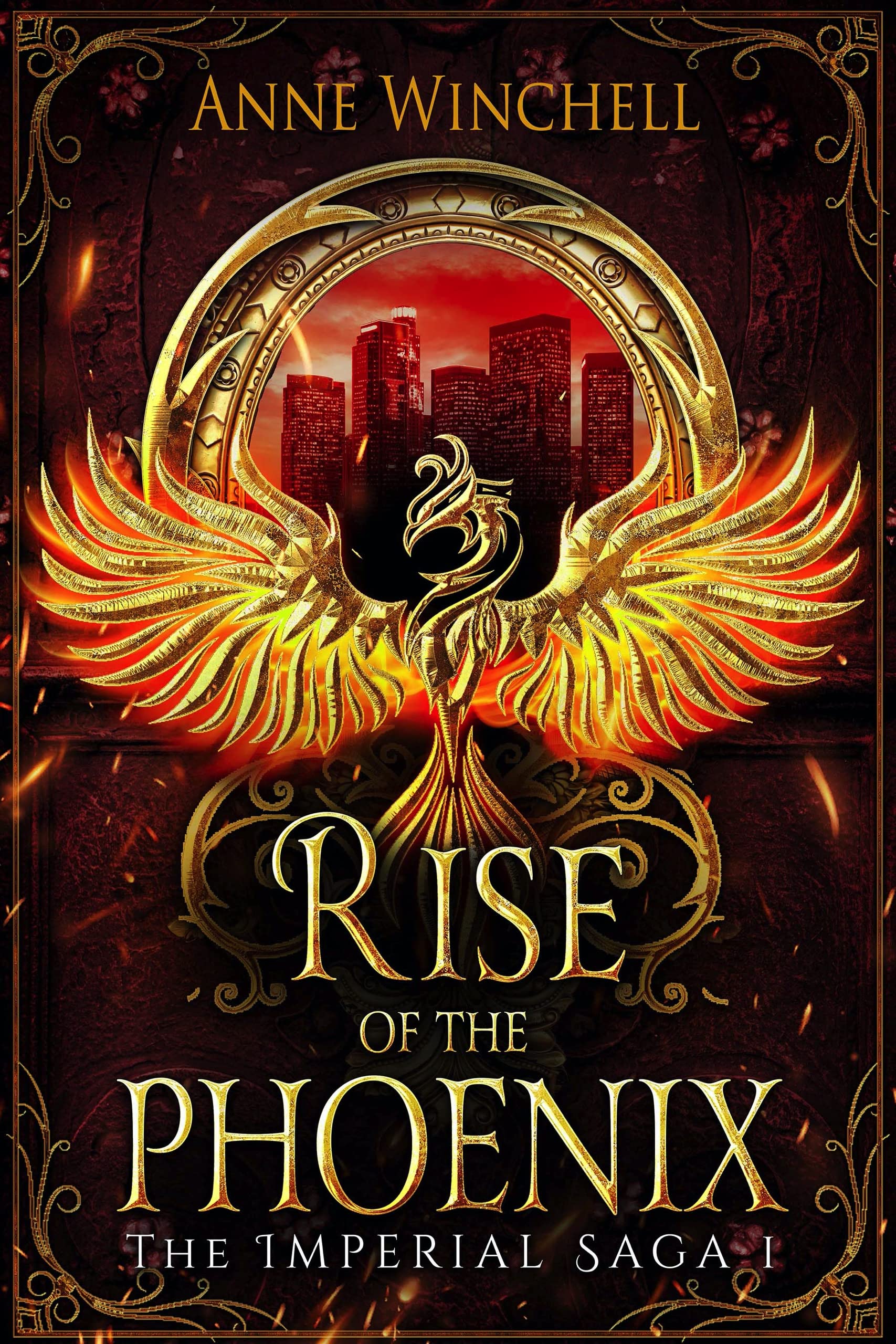 Rise of the Phoenix (The Imperial Saga Book 1) by Anne Winchell | Goodreads