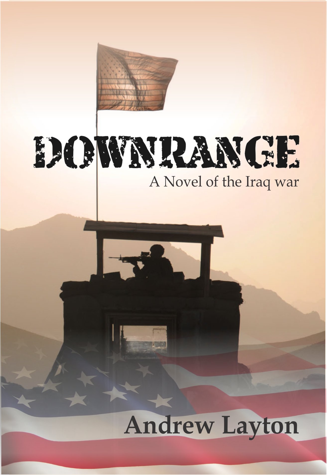 Downrange by Andrew Layton | Goodreads