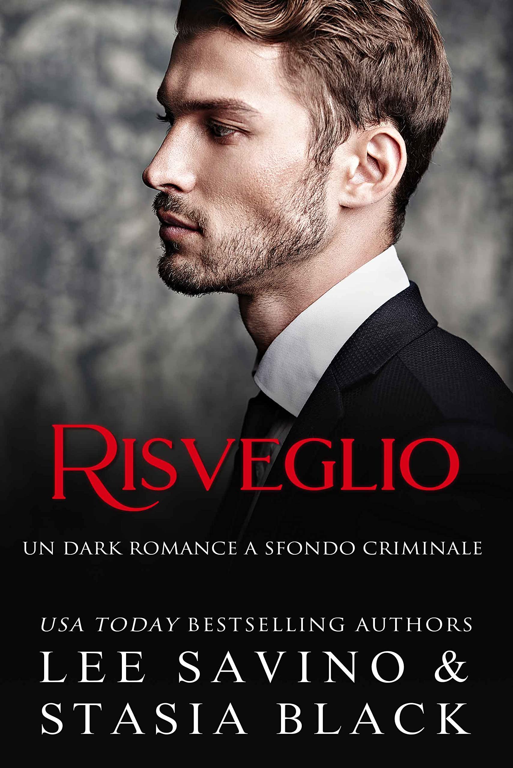 Risveglio (Dark Mafia #2) by Lee Savino | Goodreads